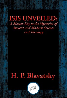 Isis Unveiled eBook by H. P. Blavatsky | Official Publisher Page ...
