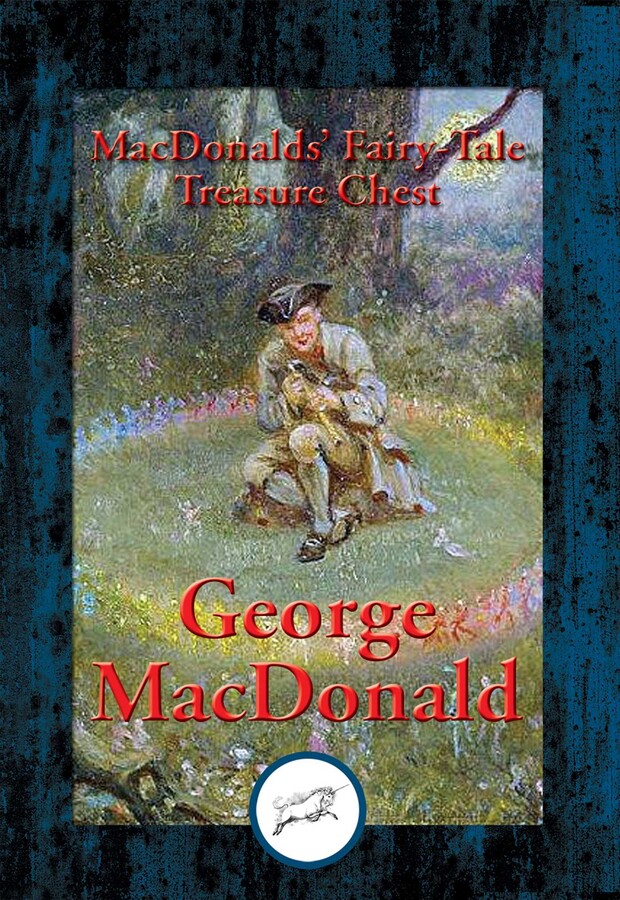 MacDonalds' Fairy-Tale Treasure Chest eBook by George MacDonald ...