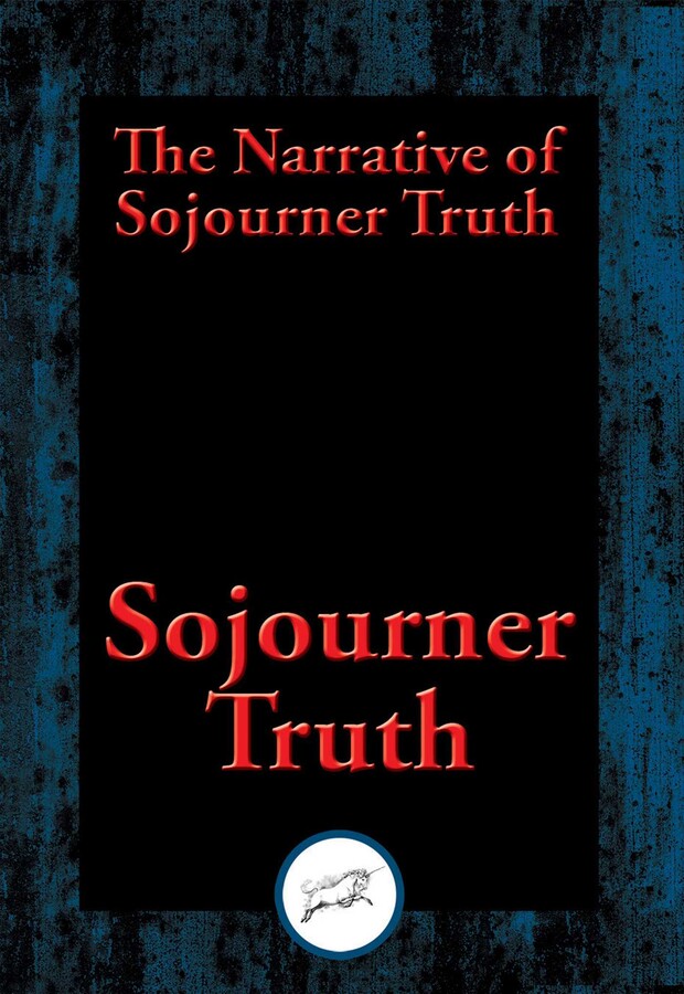 The Narrative of Sojourner Truth eBook by Sojourner Truth | Official ...