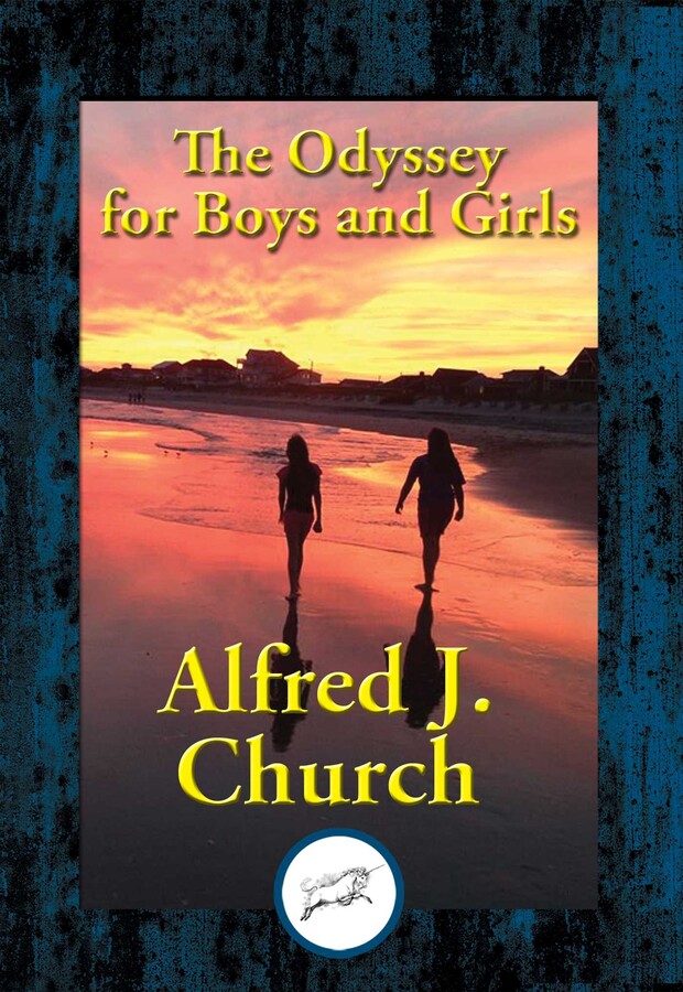 The Odyssey for Boys and Girls eBook by Alfred J. Church | Official ...