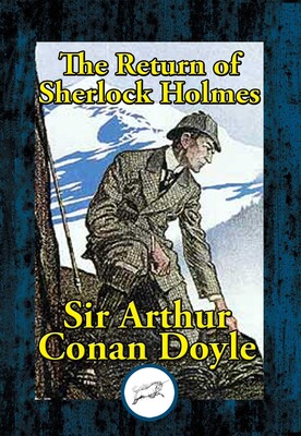 The Return of Sherlock Holmes eBook by Arthur Conan Doyle | Official ...