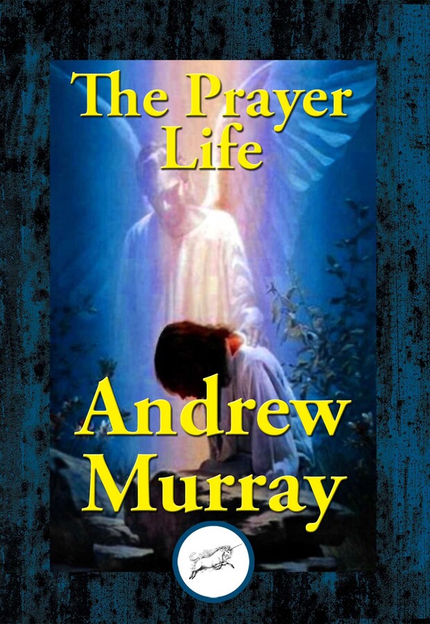 The Prayer Life eBook by Andrew Murray | Official Publisher Page ...