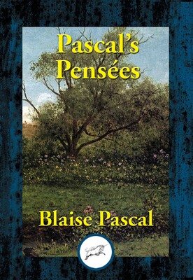 Pascal's Pensees eBook by Blaise Pascal | Official Publisher Page ...
