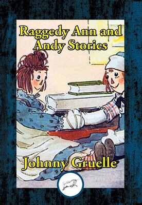 Raggedy Ann and Andy Stories eBook by Johnny Gruelle | Official ...