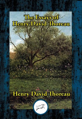 The Essays of Henry David Thoreau eBook by Henry David Thoreau ...