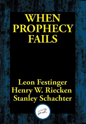 When Prophecy Fails eBook by Leon Festinger | Official Publisher Page ...