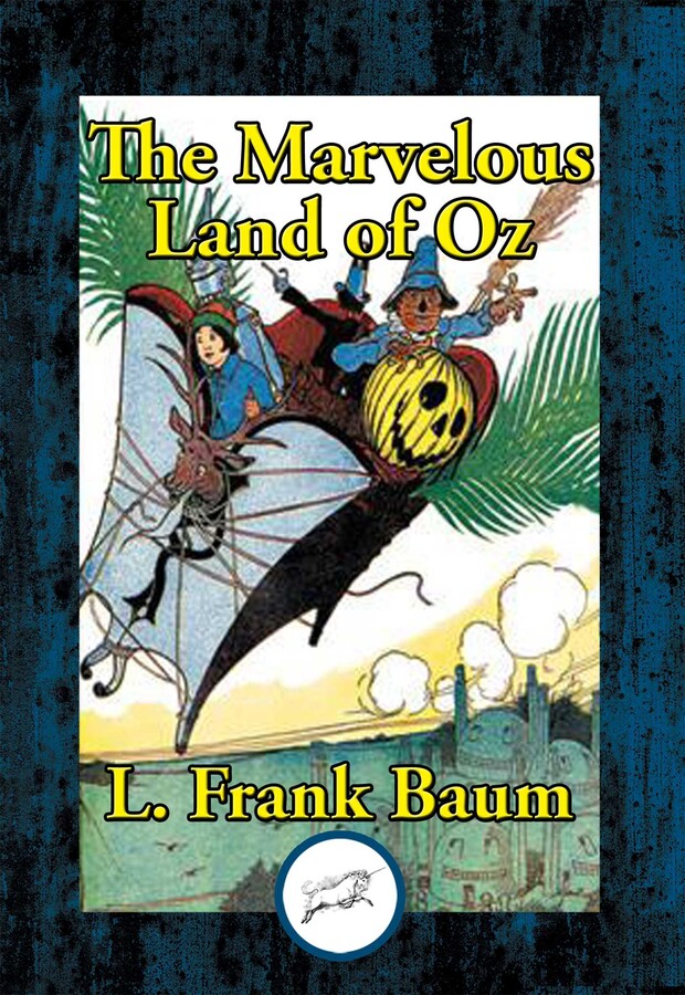 The Marvelous Land of Oz eBook by L. Frank Baum | Official Publisher ...