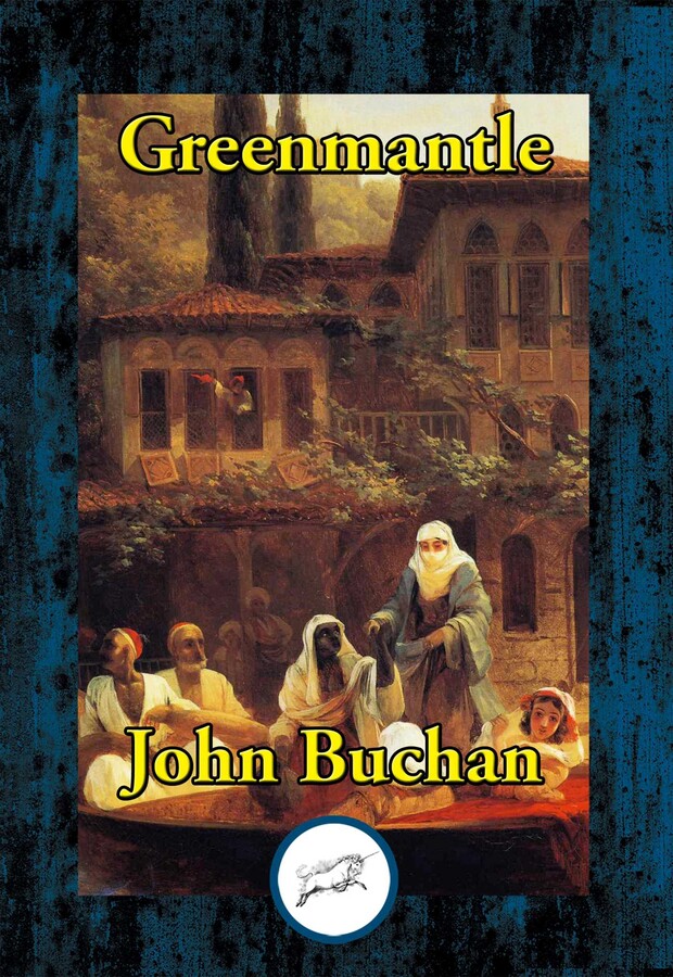 Greenmantle eBook by John Buchan | Official Publisher Page | Simon ...