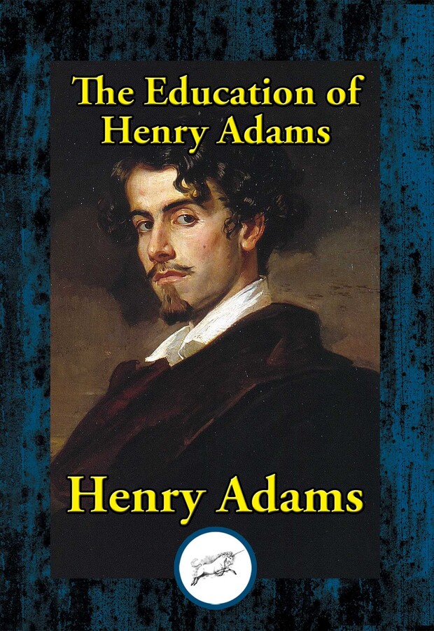 The Education of Henry Adams eBook by Henry Adams | Official Publisher ...