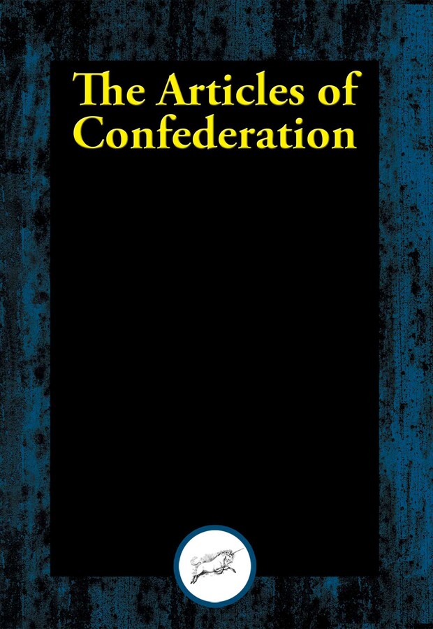 The Articles of Confederation eBook by Continental Congress | Official ...