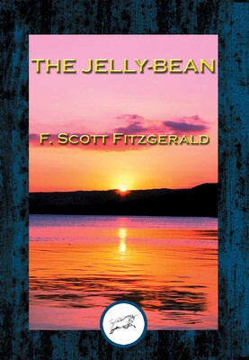 The Jelly-Bean eBook by F. Scott Fitzgerald | Official Publisher Page ...