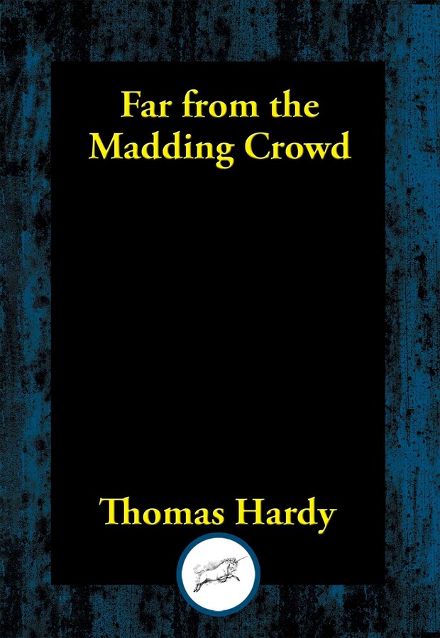 Far from the Madding Crowd eBook by Thomas Hardy | Official Publisher ...