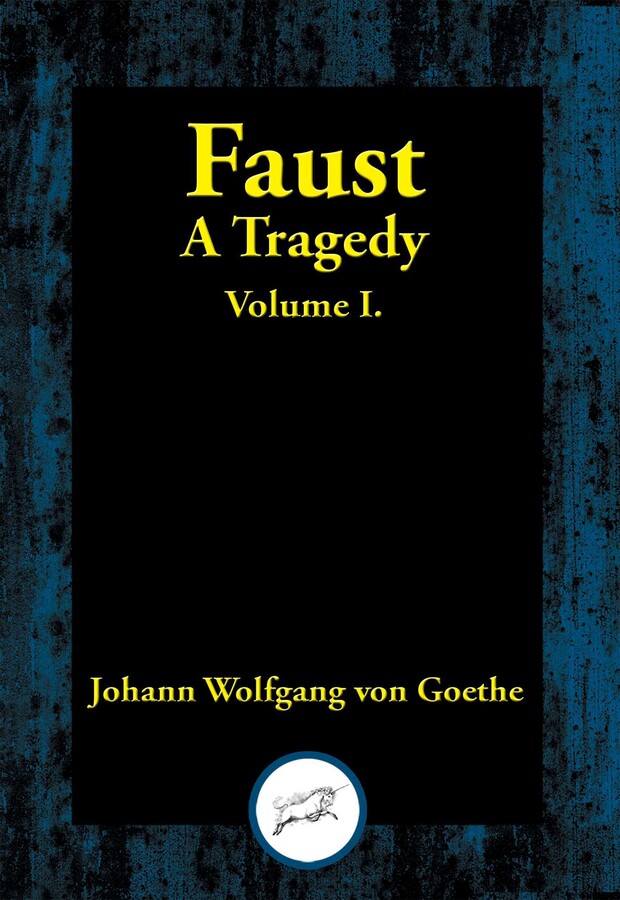 Faust, A Tragedy eBook by Johann Wolfgang Von Goethe | Official Publisher Page | Simon & Schuster UK