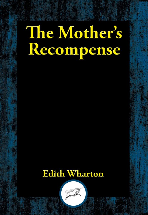 Mother's Recompense eBook by Earl Derr Biggers | Official Publisher ...