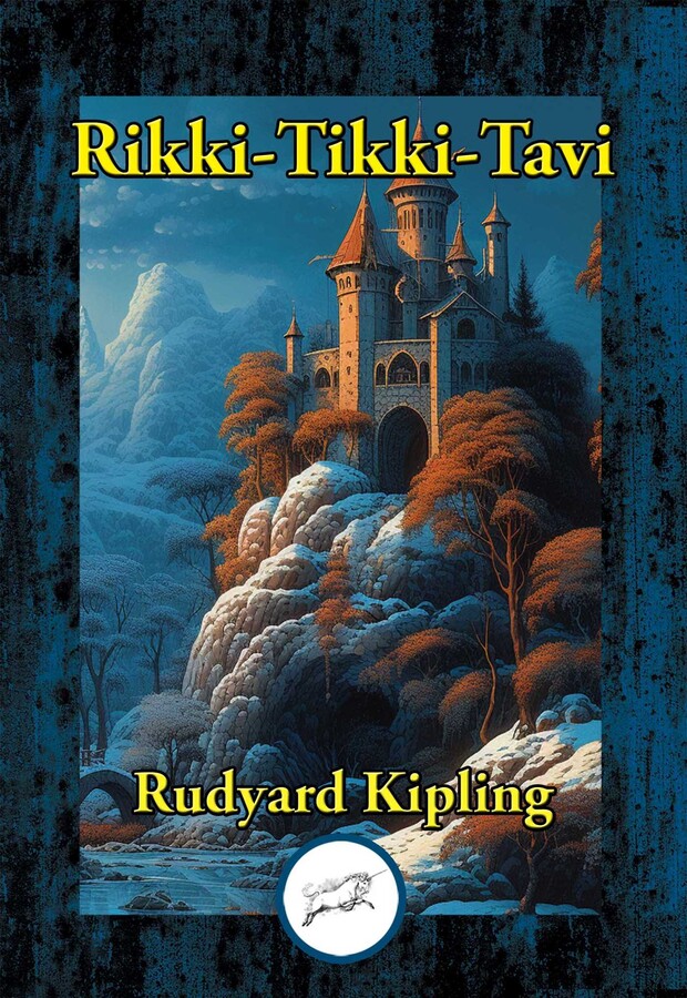 Rikki-Tikki-Tavi eBook by Rudyard Kipling | Official Publisher Page ...