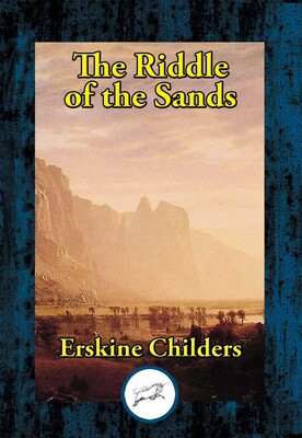 Riddle of the Sands eBook by Erskine Childers | Official Publisher Page ...