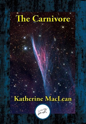 Carnivore eBook by Katherine MacLean | Official Publisher Page | Simon ...