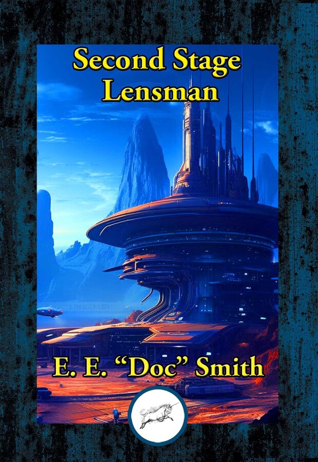 Second Stage Lensman eBook by E. E. "Doc" Smith | Official Publisher ...