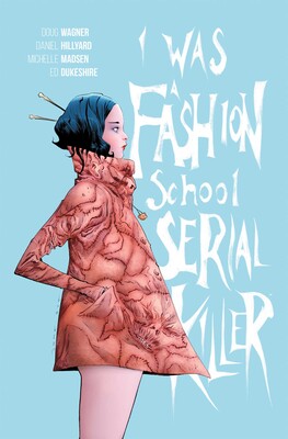 I Was a Fashion School Serial Killer | Book by Doug Wagner, Daniel ...