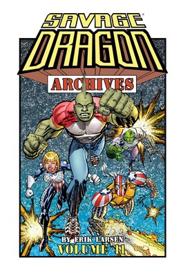 Savage Dragon Archives Volume 11 | Book by Erik Larsen | Official ...