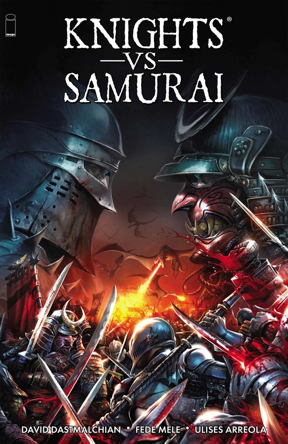 Knights vs. Samurai Volume 1 | Book by David Dastmalchian, Fede Mele | Official Publisher Page ...