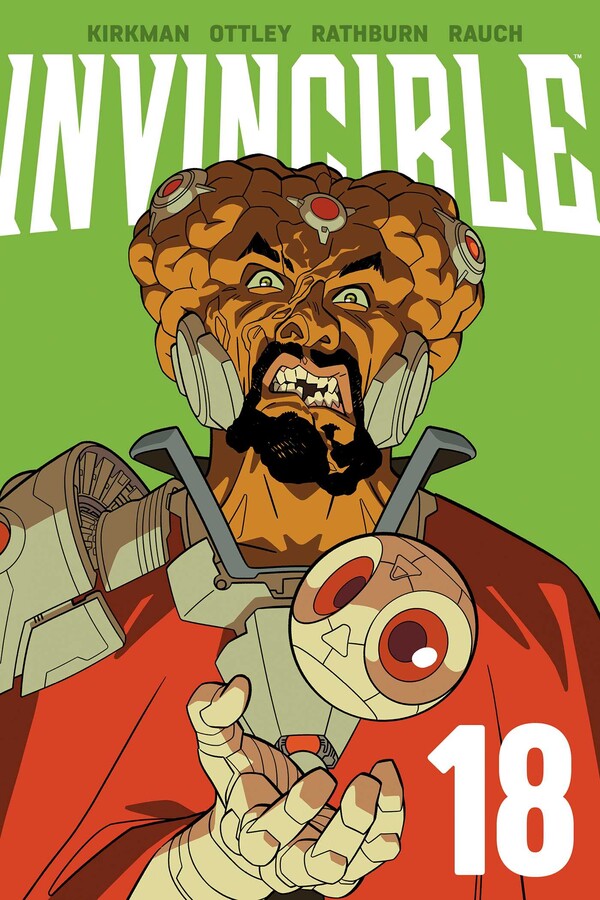 Invincible Volume 18 (New Edition) | Book by Robert Kirkman, Ryan ...