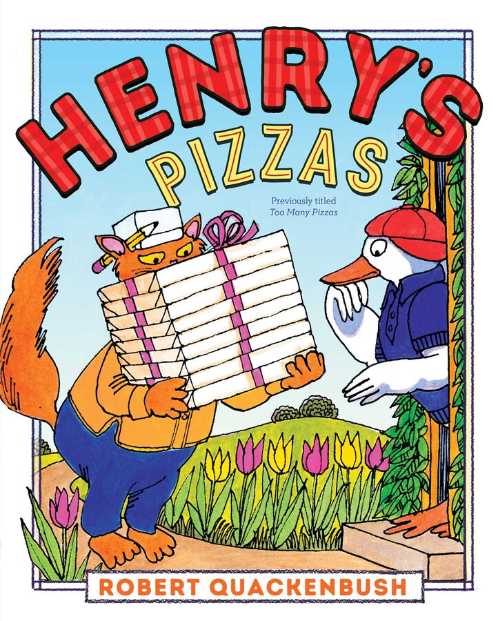 Henry's Pizzas eBook by Robert Quackenbush | Official Publisher Page ...