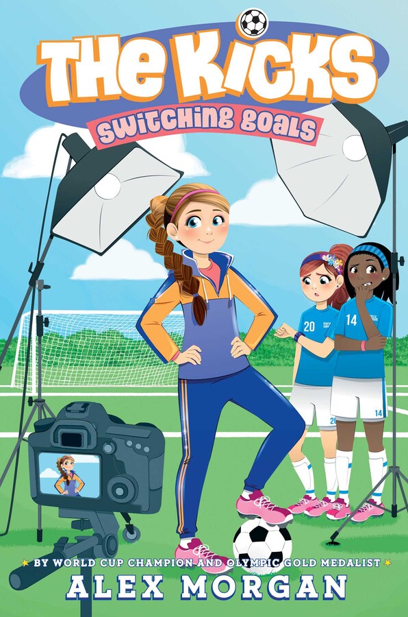 Switching Goals | Book by Alex Morgan | Official Publisher Page | Simon ...