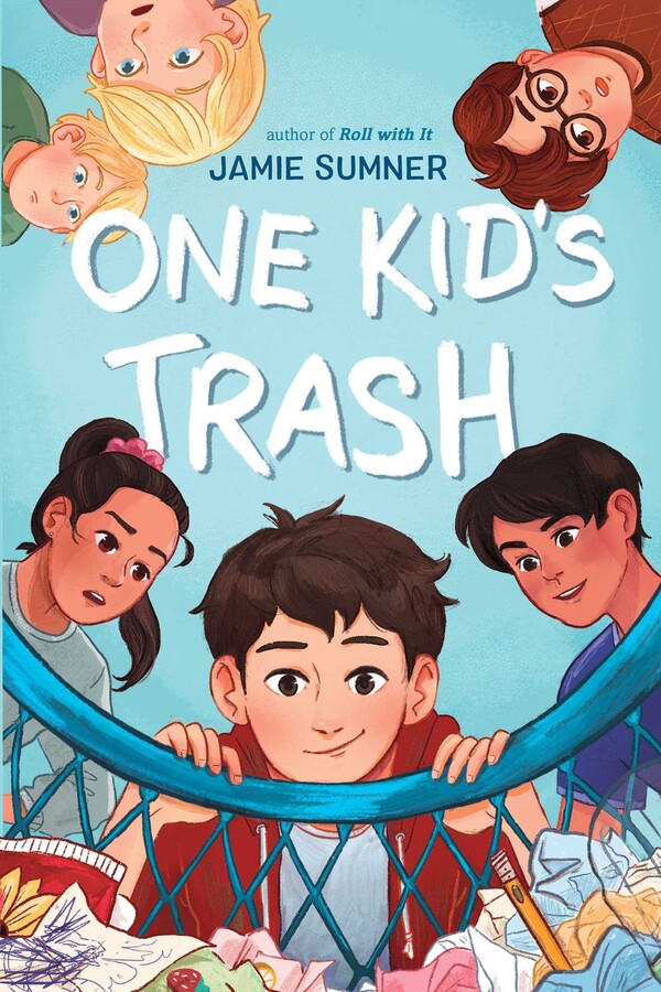 One Kid's Trash | Book by Jamie Sumner | Official Publisher Page ...
