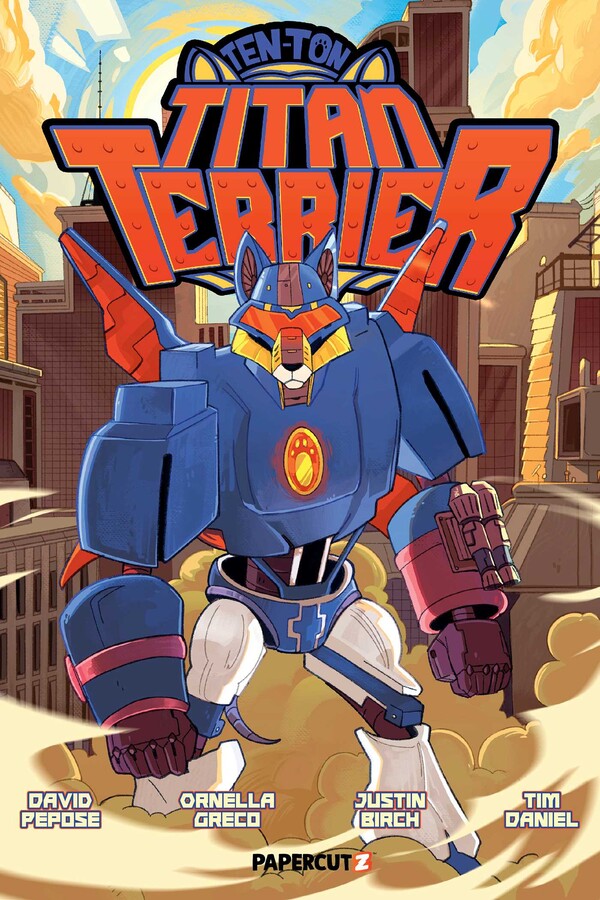 Ten-Ton Titan Terrier | Book by David Pepose, Ornella Greco, Justin ...