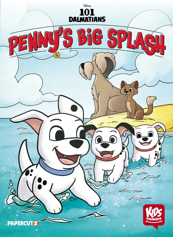 Disney Kids Comics: 101 Dalmatians: Penny's Big Splash | Book by ...