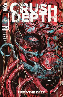 Crush Depth #4 eBook by Tim Daniel, David DB Andry, Alex Sanchez, Kurt ...
