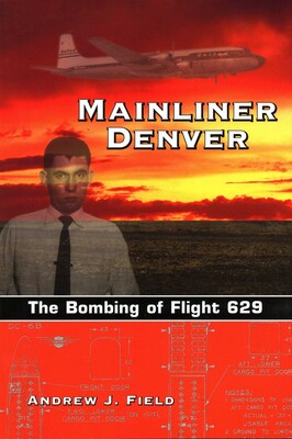 Mainliner Denver | Book by Andrew J. Field | Official Publisher Page ...