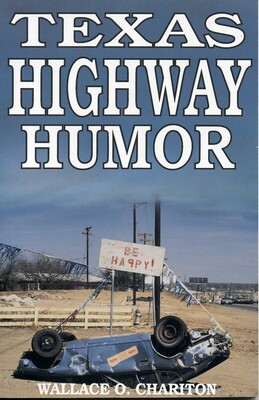 Texas Highway Humor | Book by Wallace O. Chariton | Official Publisher ...