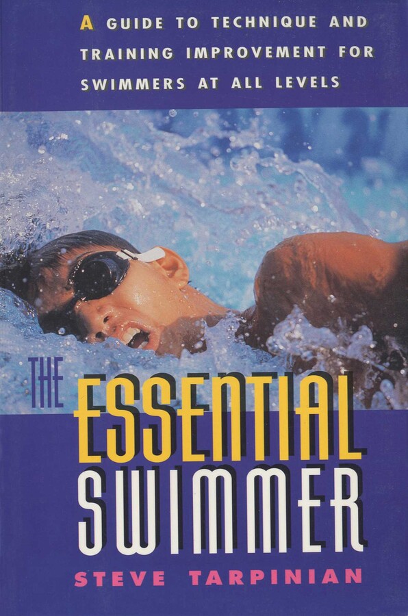 Essential Swimmer | Book by Steve Tarpinian | Official Publisher Page ...