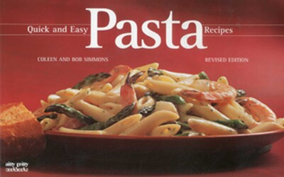 Quick And Easy Pasta Recipes | Book by Coleen Simmons, Bob Simmons ...