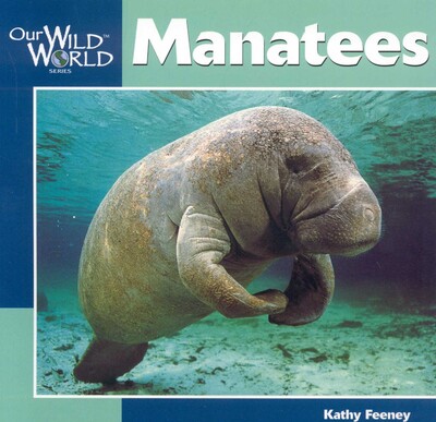 Manatees | Book by Kathy Feeney | Official Publisher Page | Simon ...