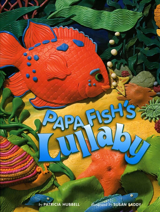 Papa Fish's Lullaby | Book by Patricia Hubbell | Official Publisher ...