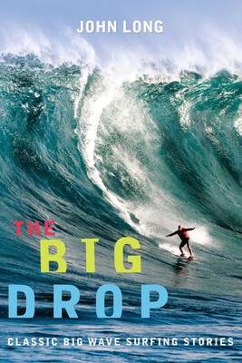Big Drop | Book by John Long | Official Publisher Page | Simon & Schuster