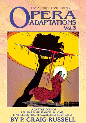 The P. Craig Russell Library of Opera Adaptations: Vol. 3 | Book by P ...