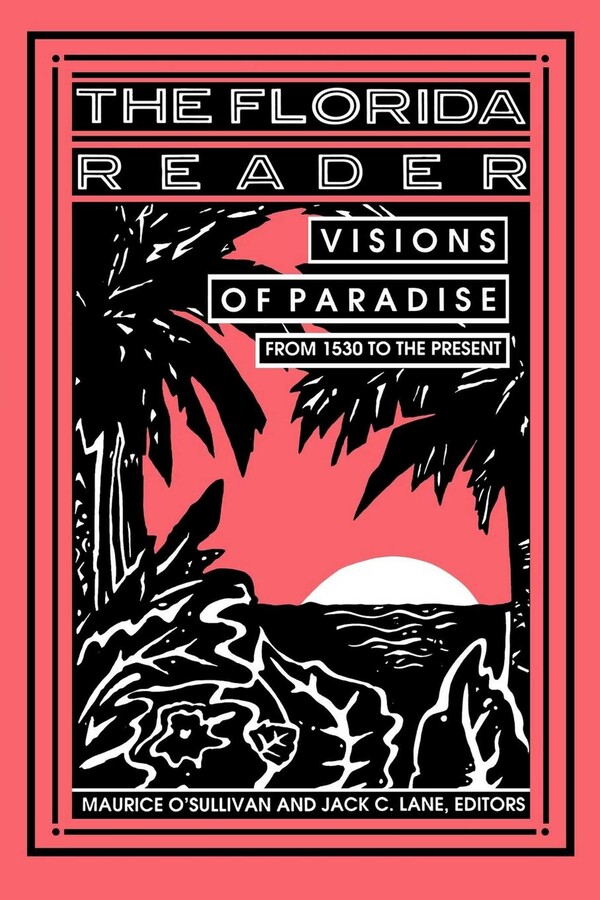 The Florida Reader | Book by Jack Lane, Maurice J O'Sullivan | Official ...