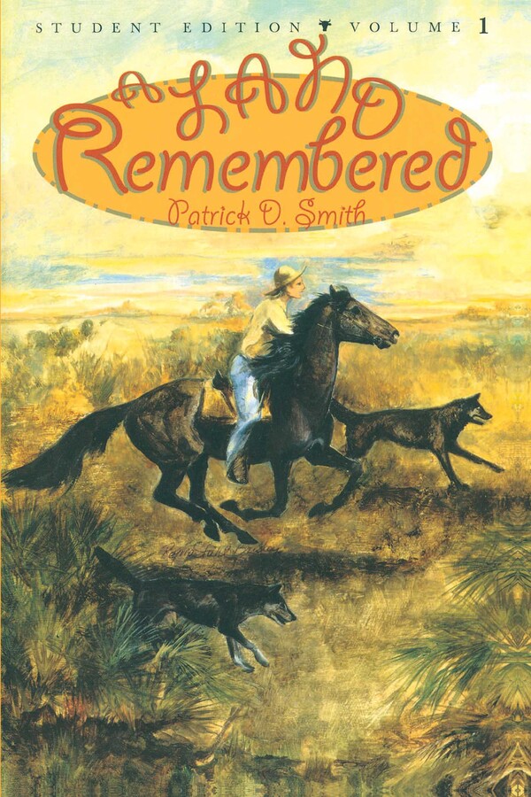 A Land Remembered: Student Edition Volume 1 | Book by Patrick D Smith ...