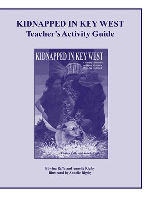 Kidnapped in Key West Teacher's Activity Guide | Book by Edwina Raffa ...