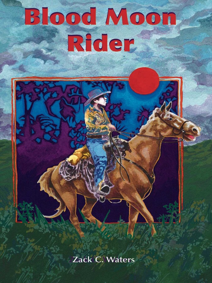 Blood Moon Rider eBook by Zack C Waters | Official Publisher Page ...
