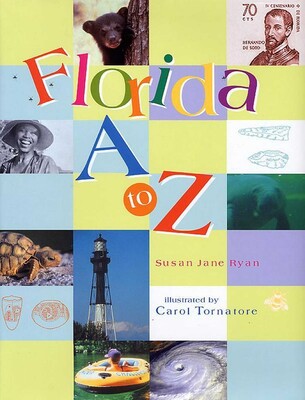 Florida A to Z | Book by Susan Ryan Judson, Carol Tornatore | Official ...