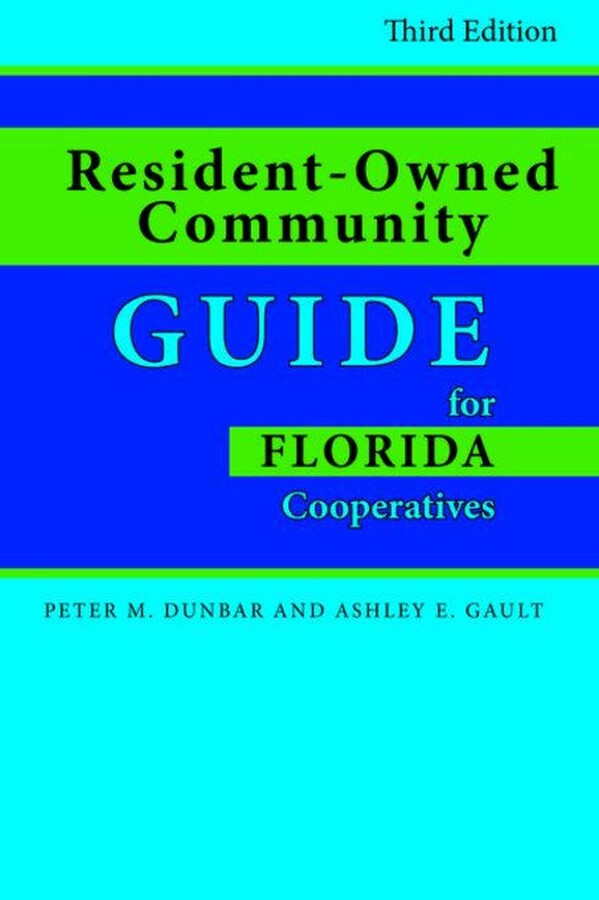 Resident-Owned Community Guide for Florida Cooperatives eBook by Ashley ...