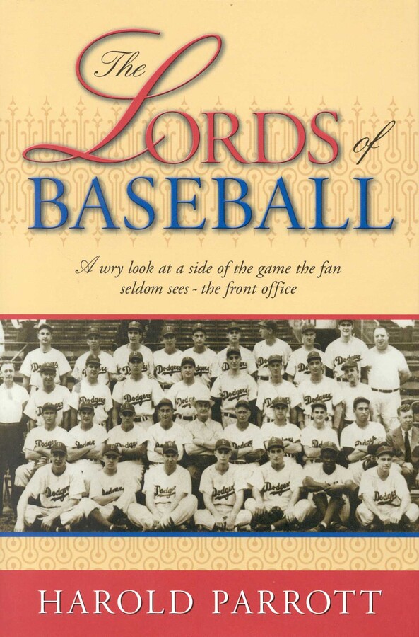 The Lords of Baseball | Book by Harold Parrott | Official Publisher ...