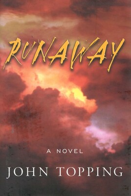 Runaway | Book by John Topping | Official Publisher Page | Simon & Schuster