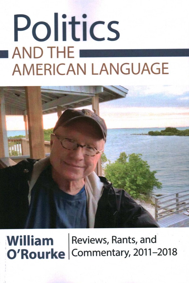 Politics and the American Language | Book by William O'Rourke ...