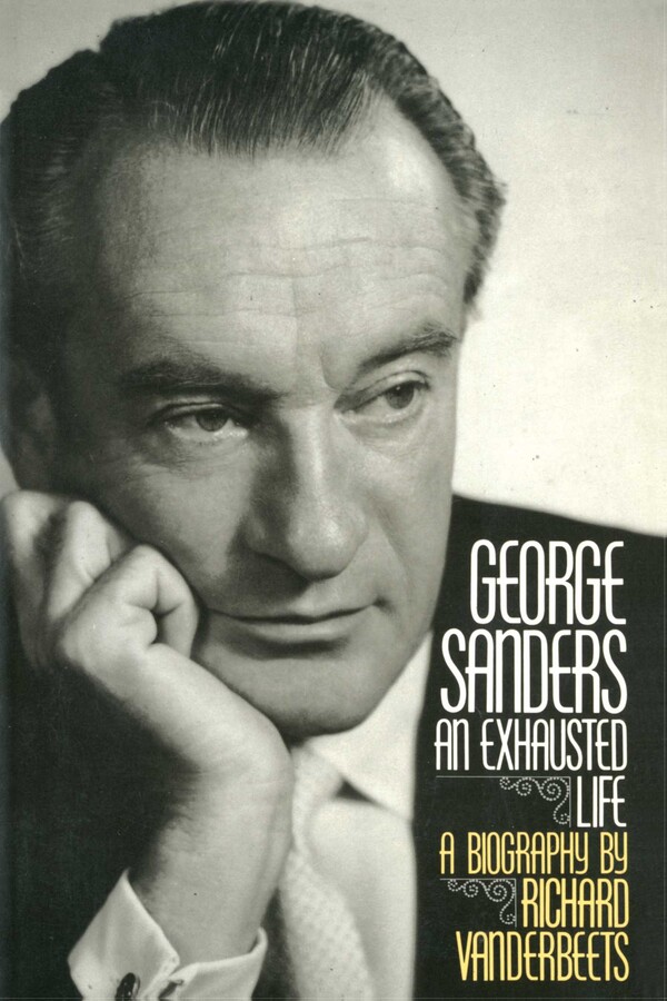 George Sanders | Book by Richard Vanderbeets | Official Publisher Page ...